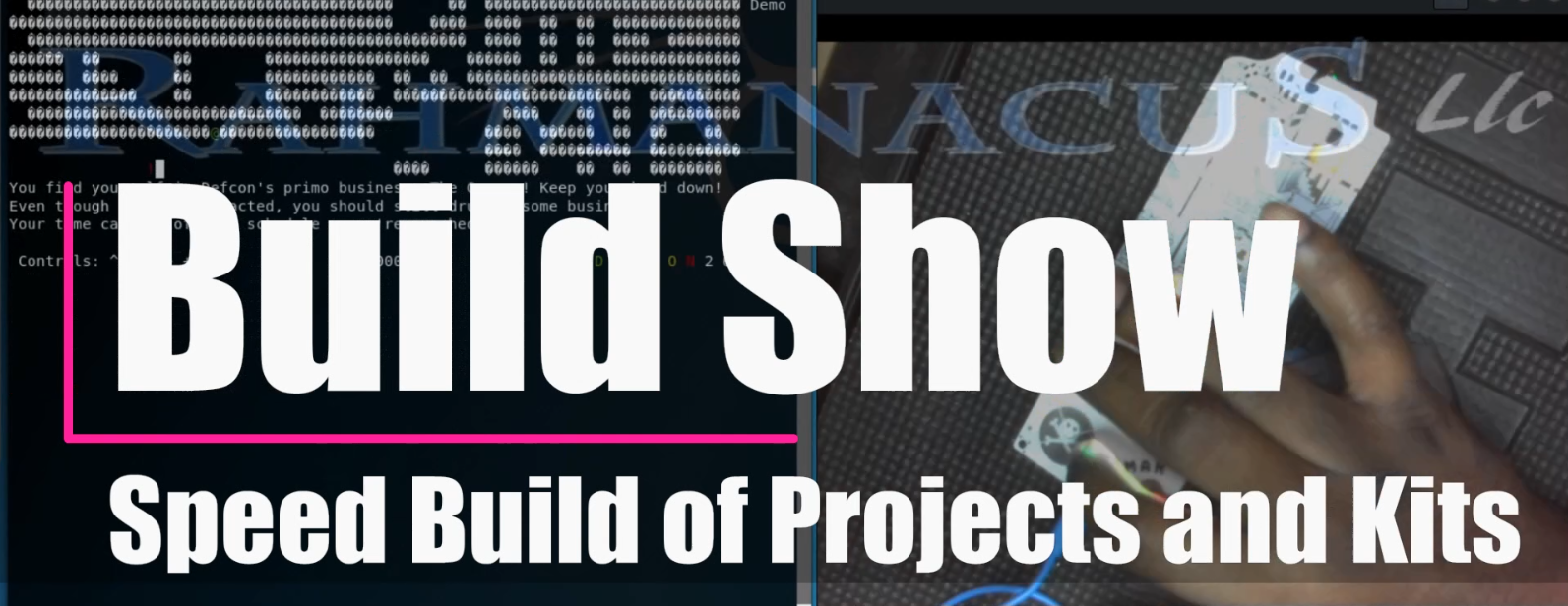 Build Show – Rahmanacus